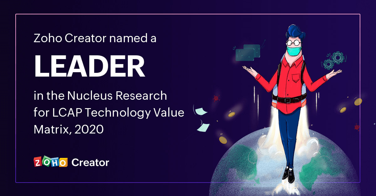 LCAP Technology Value Matrix 2020 | Nucleus Research | Zoho Creator